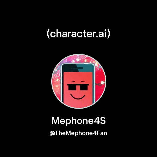 Chat with Mephone4S | character.ai | AI Chat, Reimagined–Your Words. Your World.