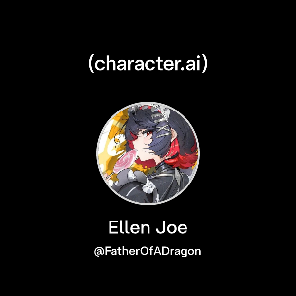 Chat with Ellen Joe | character.ai | AI Chat, Reimagined–Your Words ...