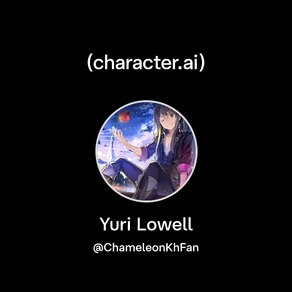 Chat with Yuri Lowell | character.ai | Personalized AI for every moment ...