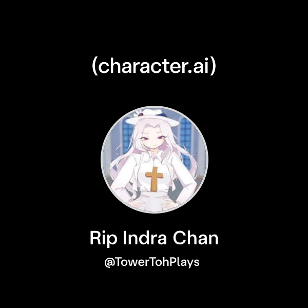 Chat with Rip Indra Chan | character.ai | AI Chat, Reimagined–Your ...