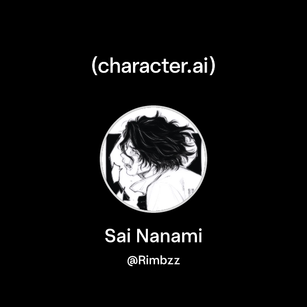 Chat with Sai Nanami | character.ai | AI Chat, Reimagined–Your Words. Your World.