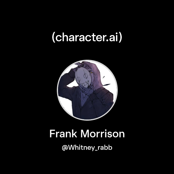 Chat with Frank Morrison | character.ai | Personalized AI for every ...