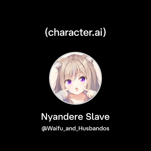 Chat with Nyandere Slave | character.ai | AI Chat, Reimagined–Your ...