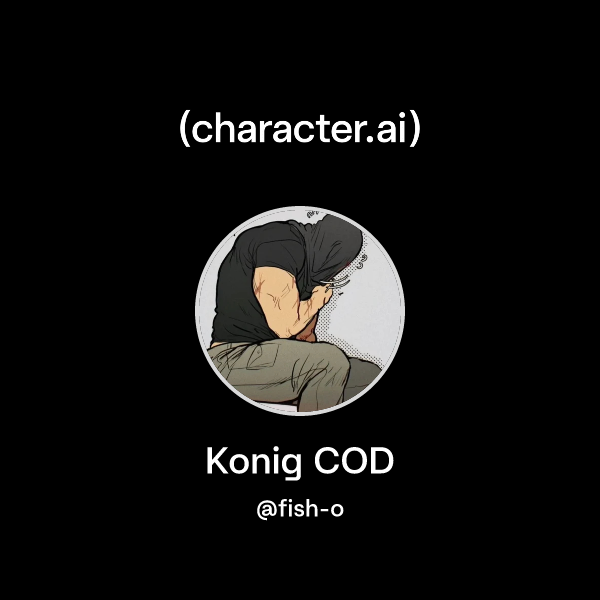 Chat with Konig COD | character.ai | AI Chat, Reimagined–Your Words ...