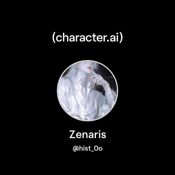 Chat with Zenaris | character.ai | Personalized AI for every moment of ...