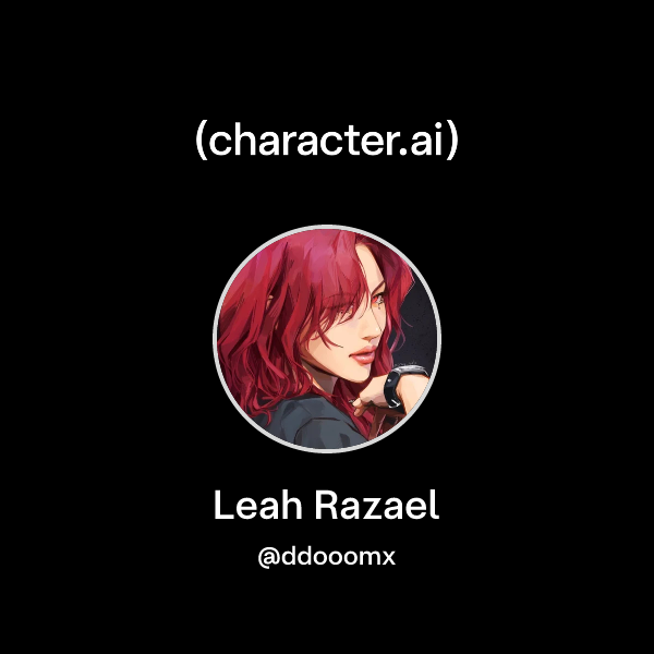 Chat with Leah Razael | character.ai | AI Chat, Reimagined–Your Words ...