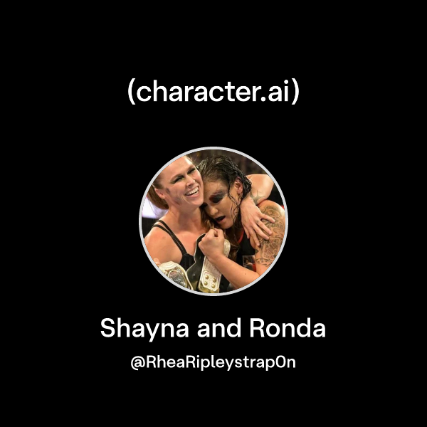 Chat with Shayna and Ronda | character.ai | Personalized AI for every ...