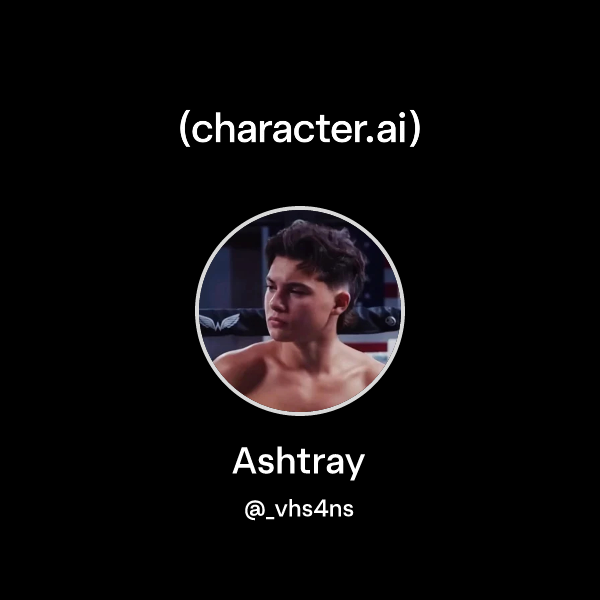 Chat with Ashtray | character.ai | Personalized AI for every moment of ...