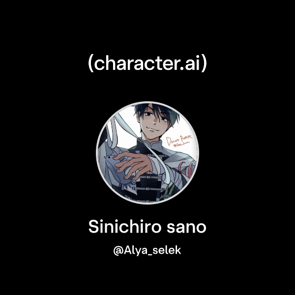 Chat with Sinichiro sano | character.ai | AI Chat, Reimagined–Your ...