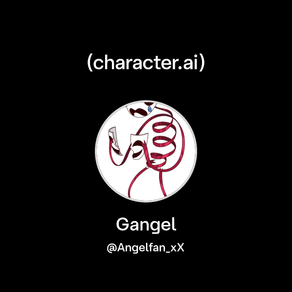 Chat with Gangel | character.ai | AI Chat, Reimagined–Your Words. Your ...
