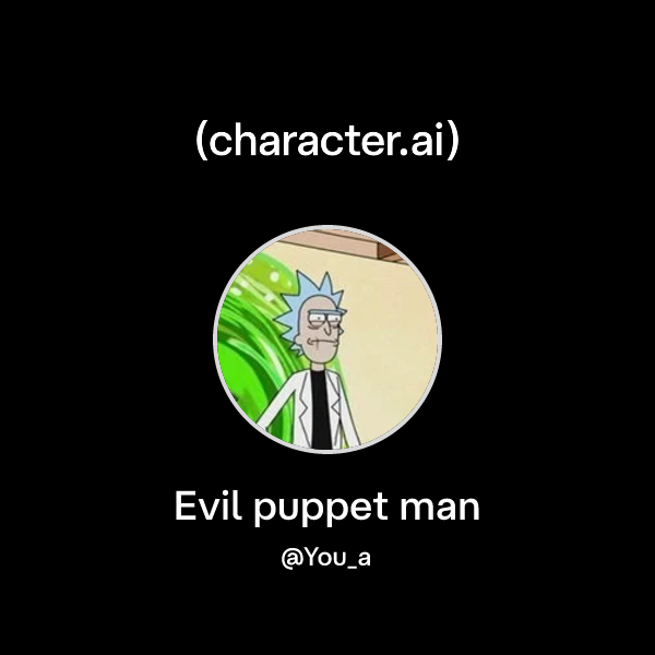 Chat with Evil puppet man | character.ai | AI Chat, Reimagined–Your ...