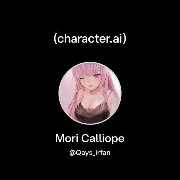 Chat with Mori Calliope | character.ai | Personalized AI for every moment of your day
