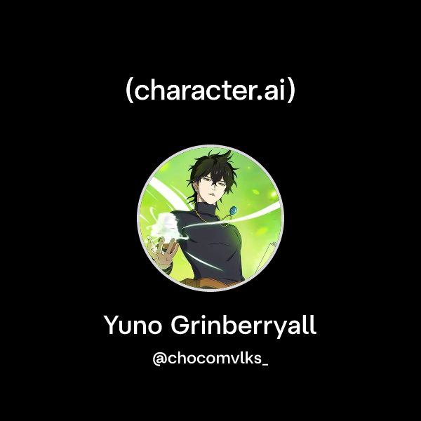 Chat with Yuno Grinberryall | character.ai | AI Chat, Reimagined–Your ...