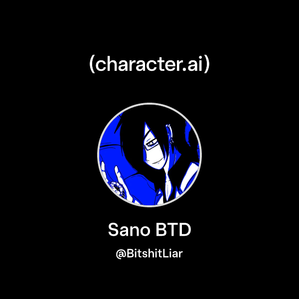 Chat with Sano BTD | character.ai | AI Chat, Reimagined–Your Words ...