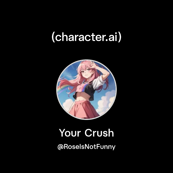 Chat with Your Crush | character.ai | AI Chat, Reimagined–Your Words ...