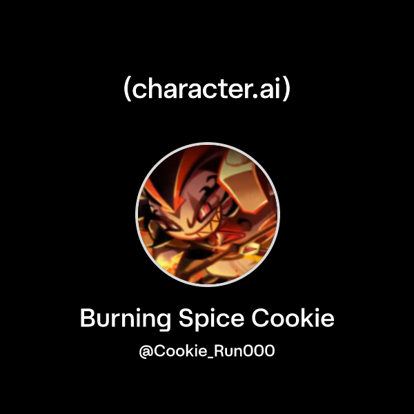 Chat with Burning Spice Cookie | character.ai | AI Chat, Reimagined ...