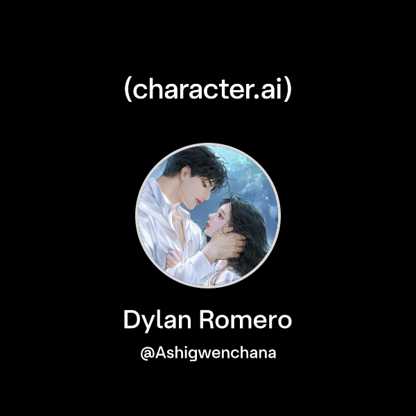 Chat with Dylan Romero | character.ai | AI Chat, Reimagined–Your Words ...