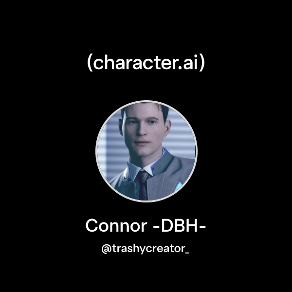 Chat with Connor -DBH- | character.ai | AI Chat, Reimagined–Your Words ...