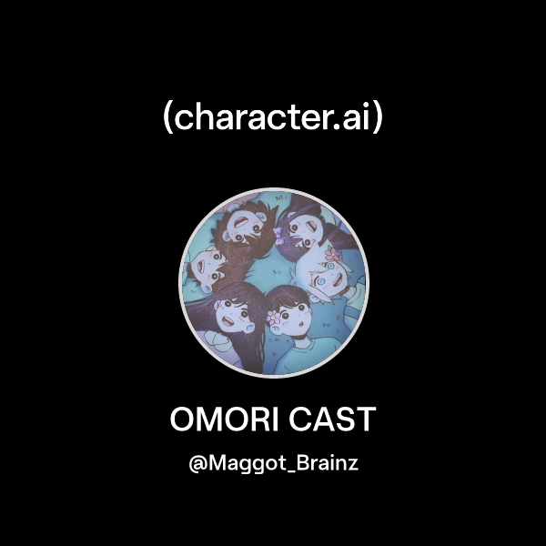 Chat with OMORI CAST | character.ai | Personalized AI for every moment ...