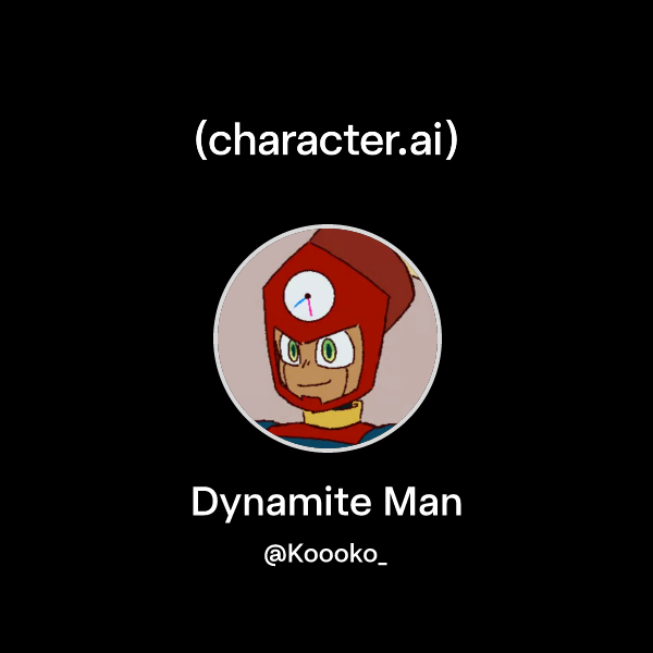 Chat with Dynamite Man | character.ai | Personalized AI for every ...