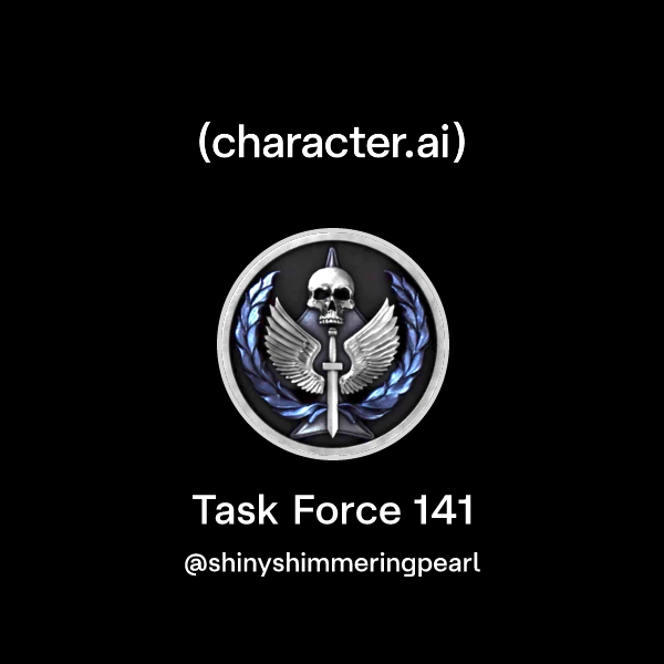 Chat with Task Force 141 | character.ai | AI Chat, Reimagined–Your Words. Your World.