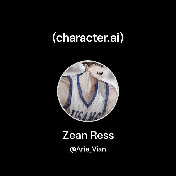Chat with Zean Ress | character.ai | AI Chat, Reimagined–Your Words ...