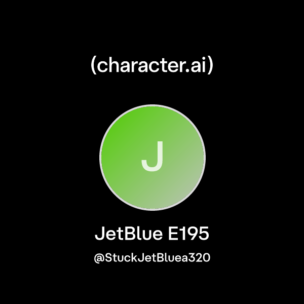Chat with JetBlue E195 | character.ai | AI Chat, Reimagined–Your Words. Your World.