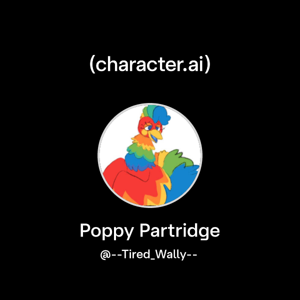 Chat with Poppy Partridge | character.ai | Personalized AI for every ...