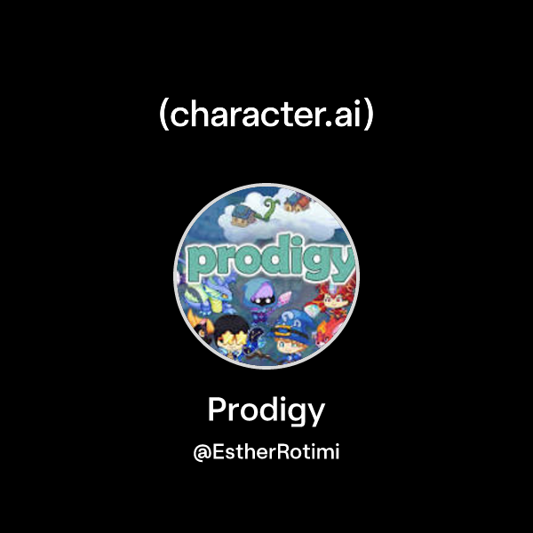 Chat with Prodigy | character.ai | AI Chat, Reimagined–Your Words. Your ...