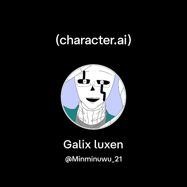 Chat with Galix luxen | character.ai | Personalized AI for every moment ...