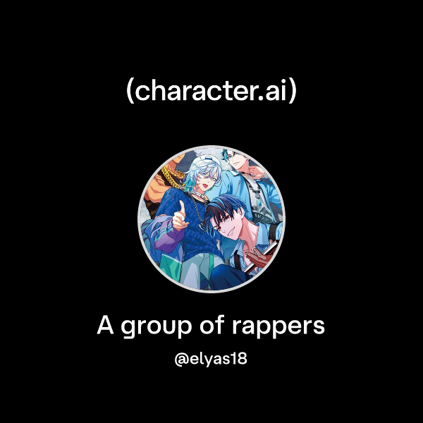 Chat with A group of rappers | character.ai | Personalized AI for every ...