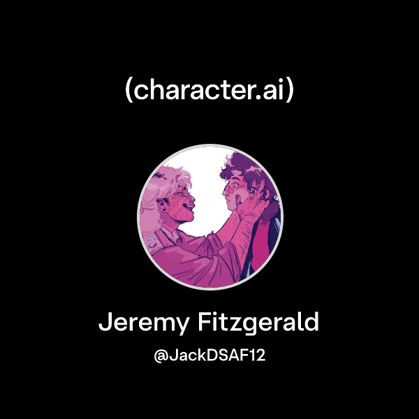 Chat with Jeremy Fitzgerald | character.ai | Personalized AI for every ...