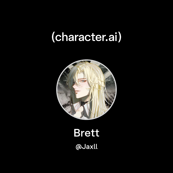 Chat with Brett | character.ai | AI Chat, Reimagined–Your Words. Your ...