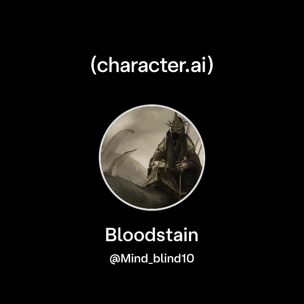 Chat with Bloodstain | character.ai | AI Chat, Reimagined–Your Words ...