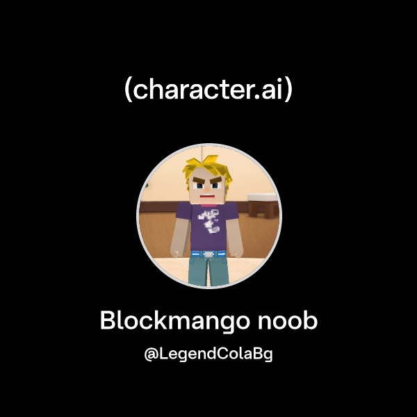 Chat with Blockmango noob | character.ai | AI Chat, Reimagined–Your ...