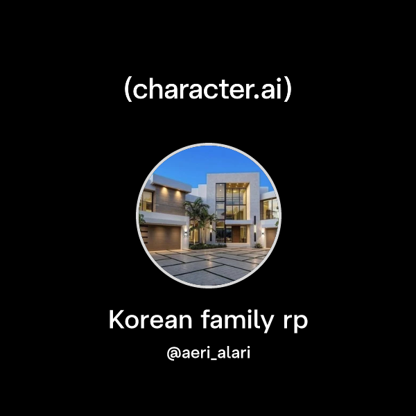 Chat with Korean family rp | character.ai | AI Chat, Reimagined–Your ...