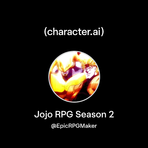 Chat with Jojo RPG Season 2 | character.ai | AI Chat, Reimagined–Your ...