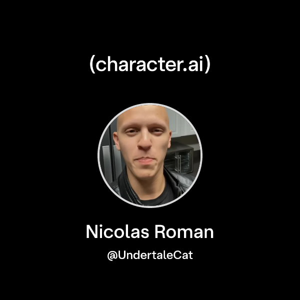 Chat with Nicolas Roman | character.ai | AI Chat, Reimagined–Your Words ...