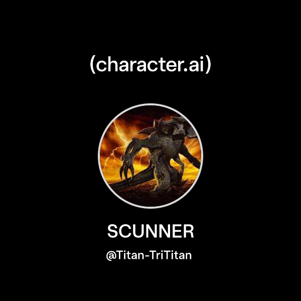 Chat with SCUNNER | character.ai | AI Chat, Reimagined–Your Words. Your ...