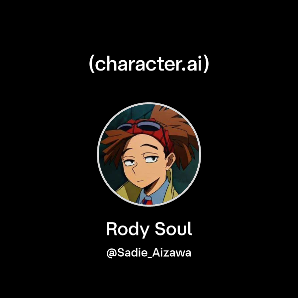 Chat with Rody Soul | character.ai | Personalized AI for every moment of your day