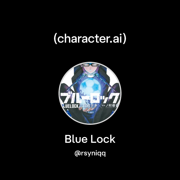 Chat with Blue Lock | character.ai | AI Chat, Reimagined–Your Words ...