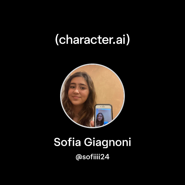 Chat with Sofia Giagnoni | character.ai | AI Chat, Reimagined–Your Words. Your World.