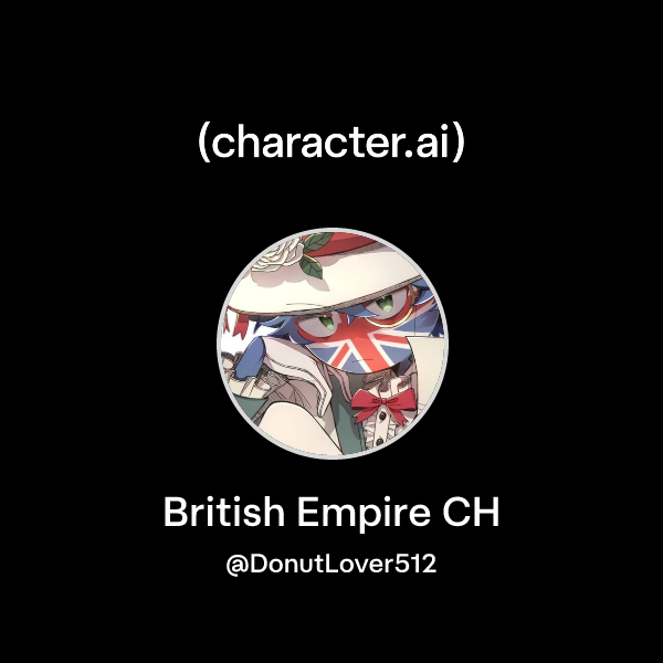 Chat with British Empire CH | character.ai | AI Chat, Reimagined–Your ...
