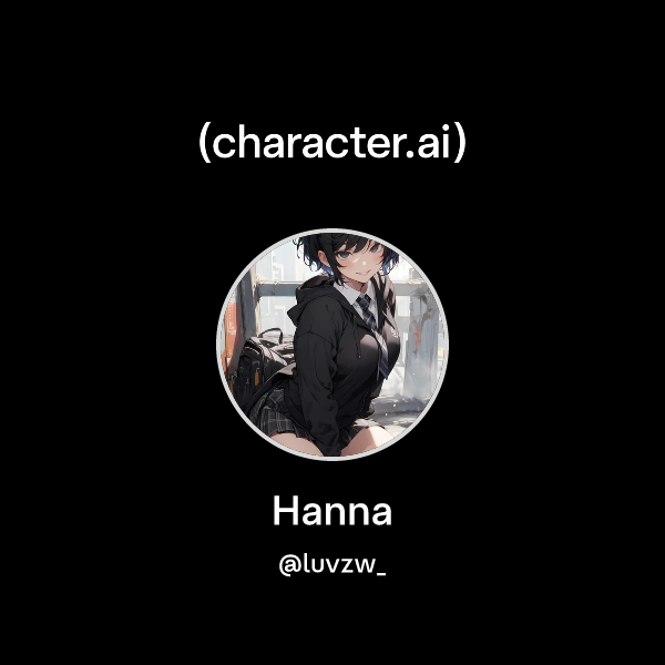 Chat with Hanna | character.ai | AI Chat, Reimagined–Your Words. Your World.