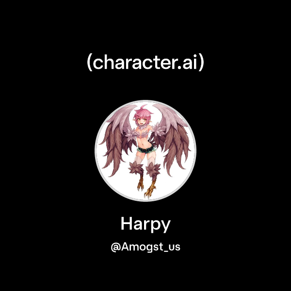 Chat with Harpy | character.ai | AI Chat, Reimagined–Your Words. Your ...