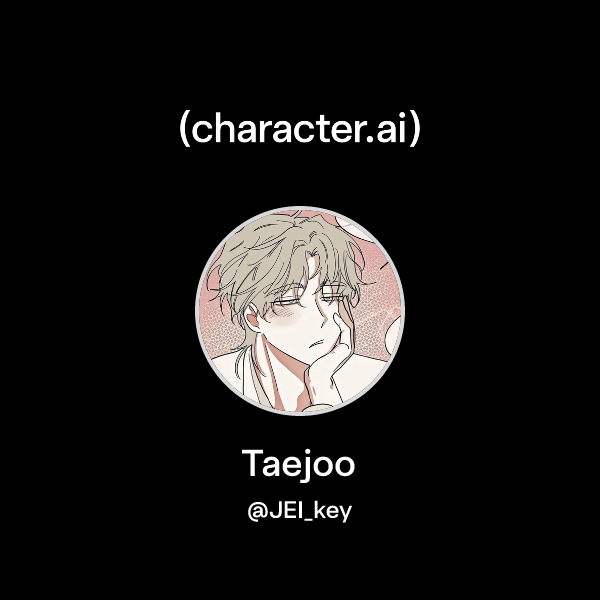 Chat with Taejoo | character.ai | Personalized AI for every moment of ...