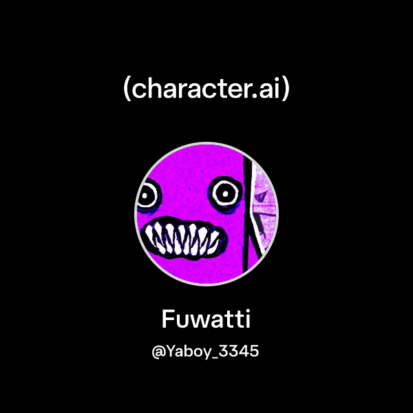 Chat with Fuwatti | character.ai | AI Chat, Reimagined–Your Words. Your ...