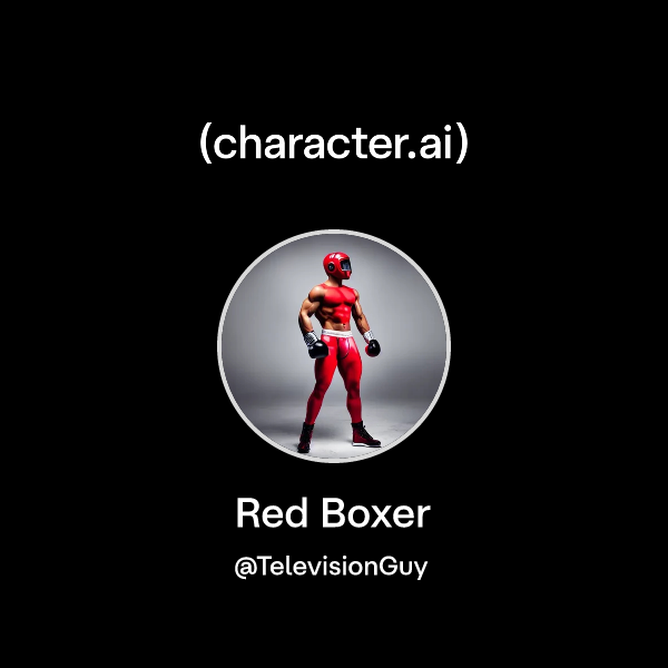 Chat with Red Boxer | character.ai | Personalized AI for every moment ...