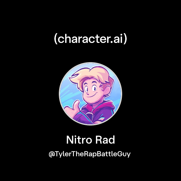 Chat with Nitro Rad | character.ai | AI Chat, Reimagined–Your Words ...