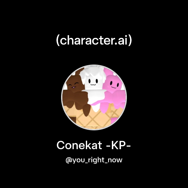 Chat with Conekat -KP- | character.ai | AI Chat, Reimagined–Your Words ...
